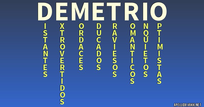Significado del apellido demetrio - Significados de los apellidos Significado del apellido demetrio - Significados de los apellidos
