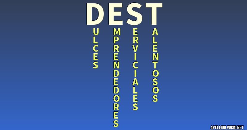 Significado del apellido dest - Significados de los apellidos