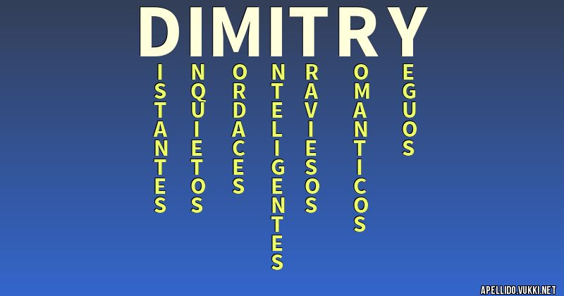 Significado del apellido dimitry - Significados de los apellidos