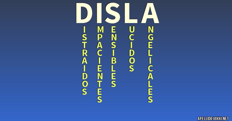 Significado del apellido disla - Significados de los apellidos