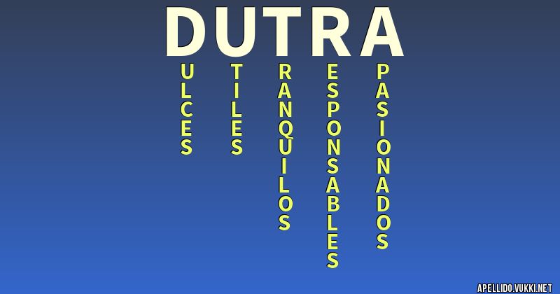 Significado del apellido dutra - Significados de los apellidos