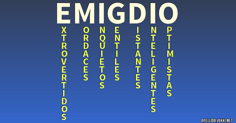 Significado del apellido emigdio - Significados de los apellidos
