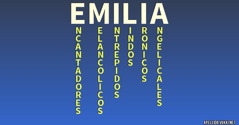 Significado del apellido emilia - Significados de los apellidos
