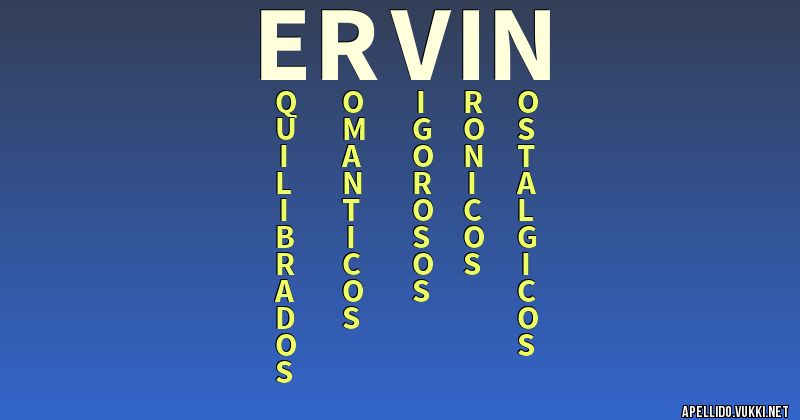 Significado del apellido ervin - Significados de los apellidos