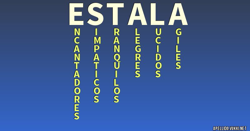 Significado del apellido estala - Significados de los apellidos