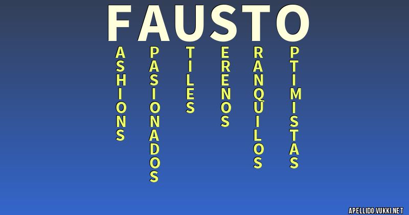 Significado del apellido fausto - Significados de los apellidos