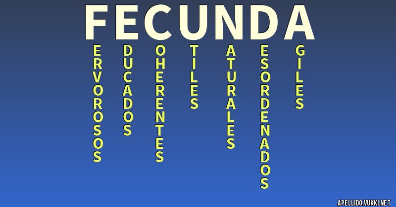 Significado del apellido fecunda - Significados de los apellidos