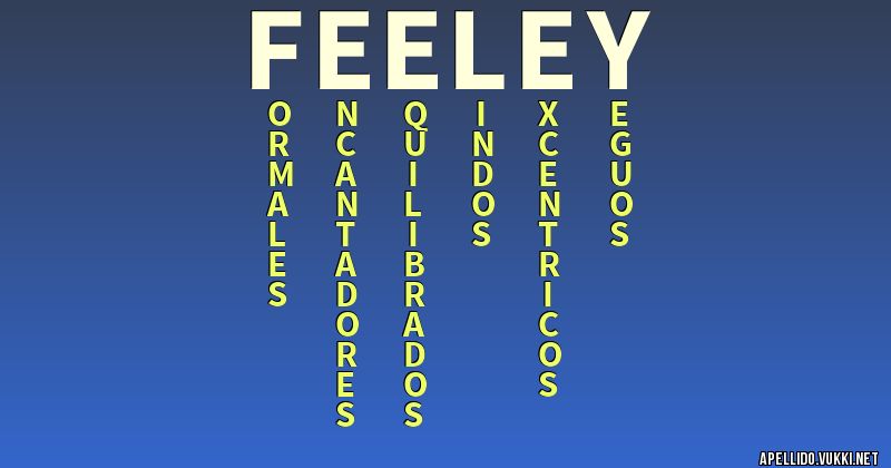 Significado del apellido feeley - Significados de los apellidos