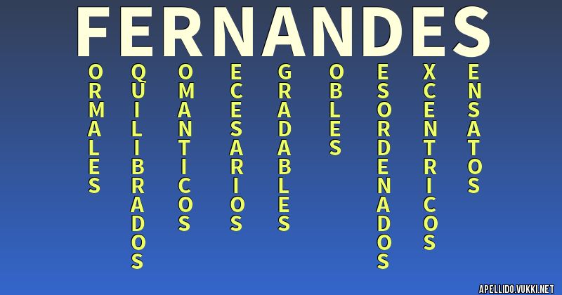 Significado del apellido fernandes - Significados de los apellidos