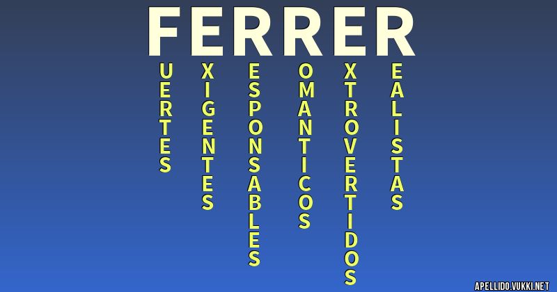 Significado del apellido ferrer - Significados de los apellidos