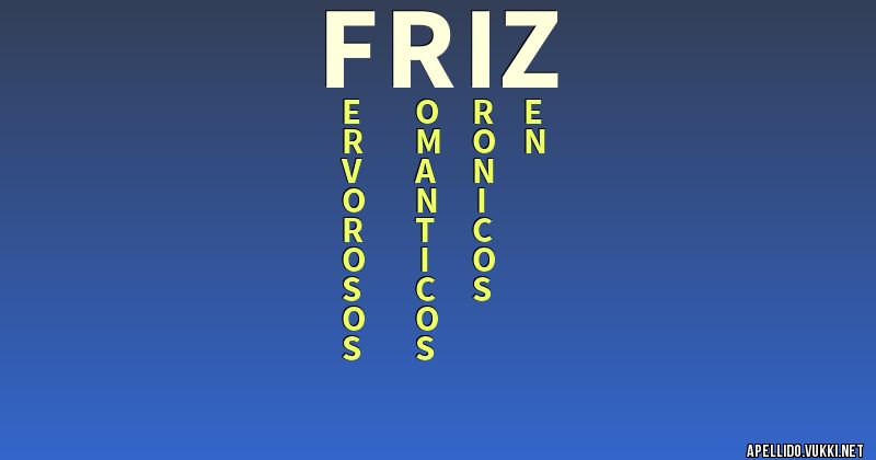 Significado del apellido friz - Significados de los apellidos