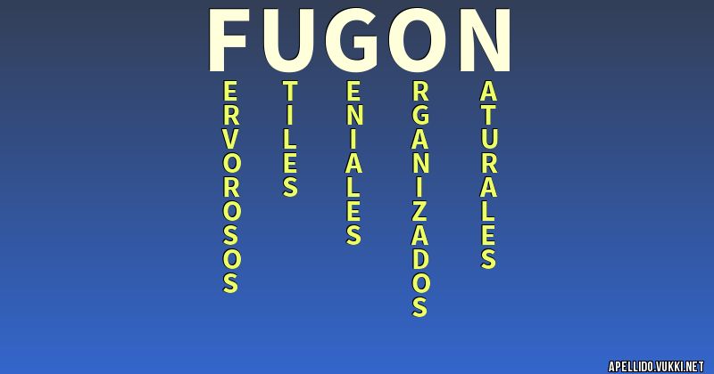 Significado del apellido fugon - Significados de los apellidos