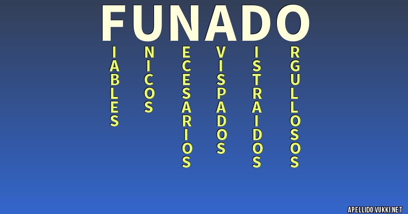 Significado del apellido funado - Significados de los apellidos