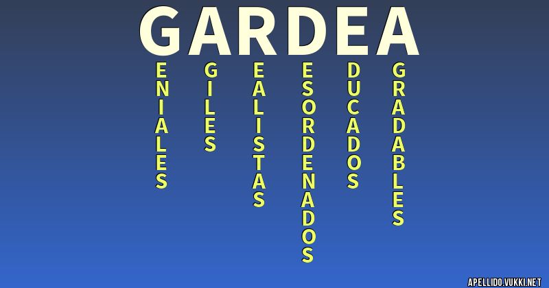 Significado del apellido gardea - Significados de los apellidos