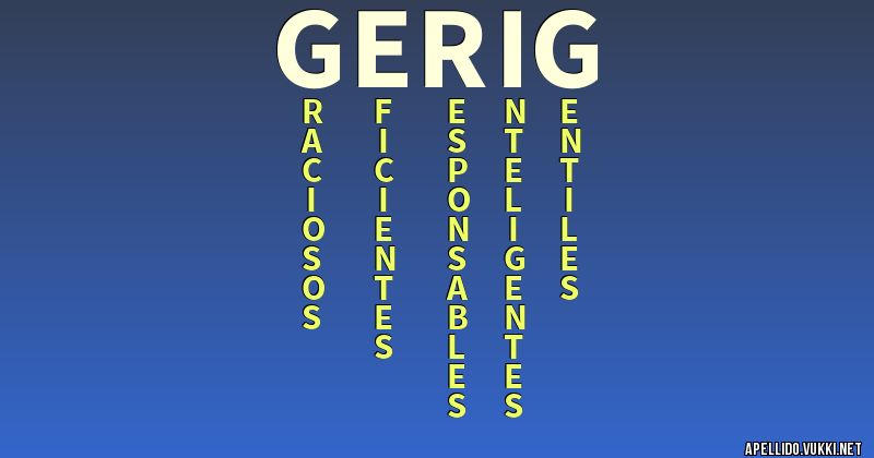 Significado del apellido gerig - Significados de los apellidos