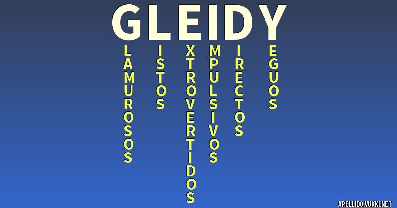 Significado del apellido gleidy - Significados de los apellidos