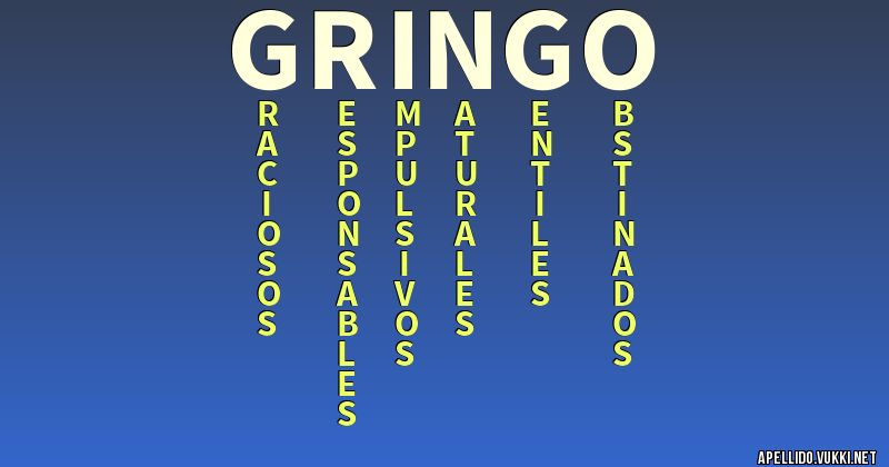 Significado del apellido gringo - Significados de los apellidos