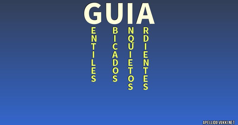 Significado del apellido guia - Significados de los apellidos