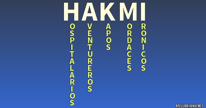 Significado del apellido hakmi - Significados de los apellidos