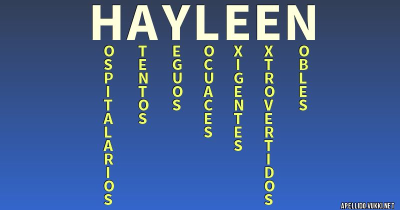 Significado del apellido hayleen - Significados de los apellidos