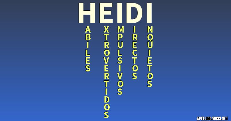 Significado del apellido heidi - Significados de los apellidos