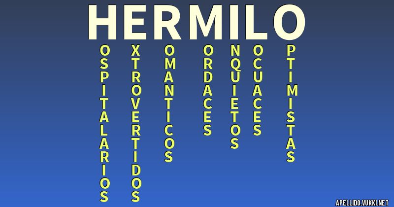 Significado del apellido hermilo - Significados de los apellidos