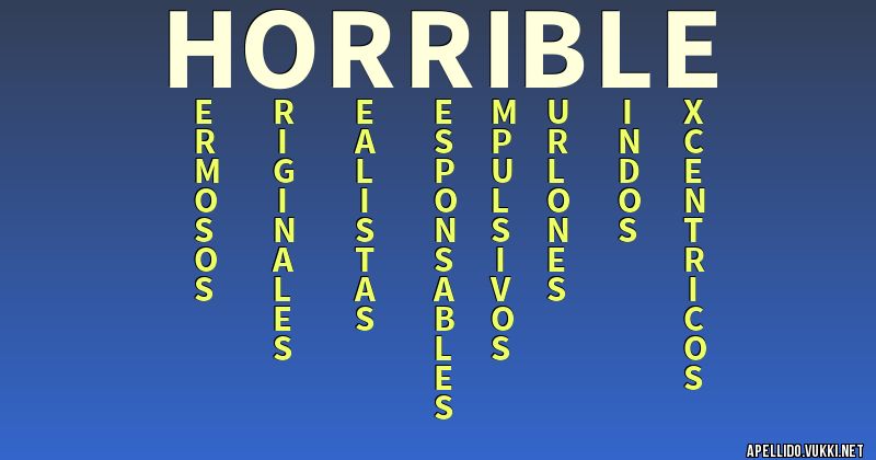 Significado del apellido horrible - Significados de los apellidos