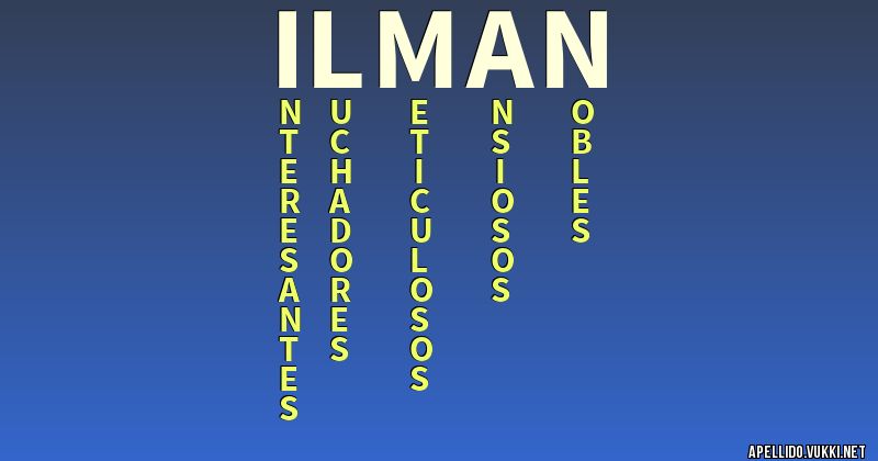 Significado del apellido ilman - Significados de los apellidos