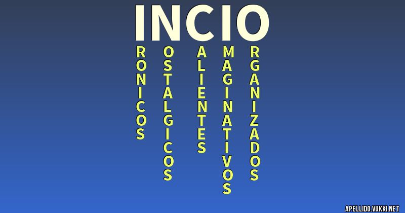 Significado del apellido incio - Significados de los apellidos