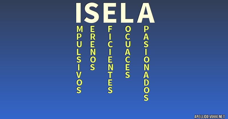 Significado del apellido isela - Significados de los apellidos