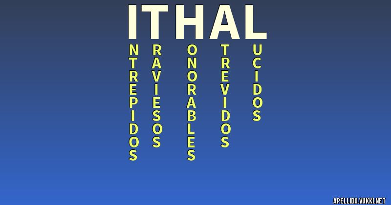 Significado del apellido ithal - Significados de los apellidos