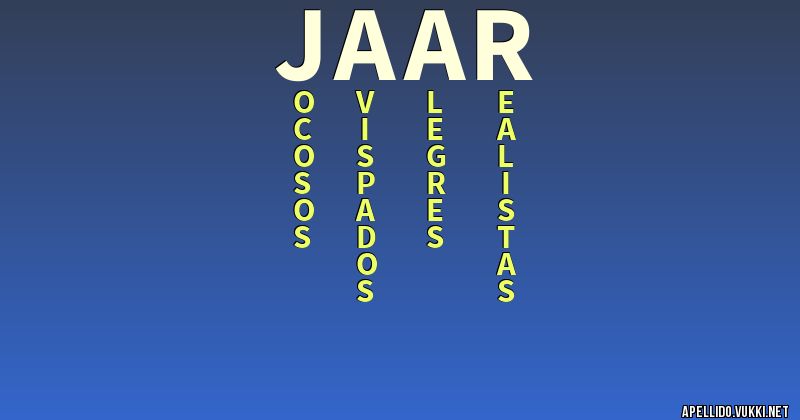 Significado del apellido jaar - Significados de los apellidos