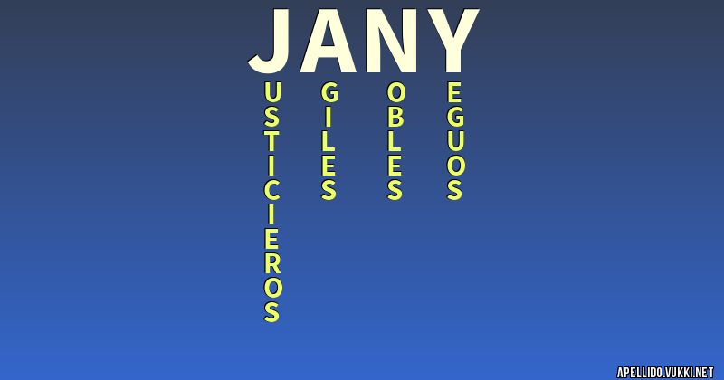 Significado del apellido jany - Significados de los apellidos