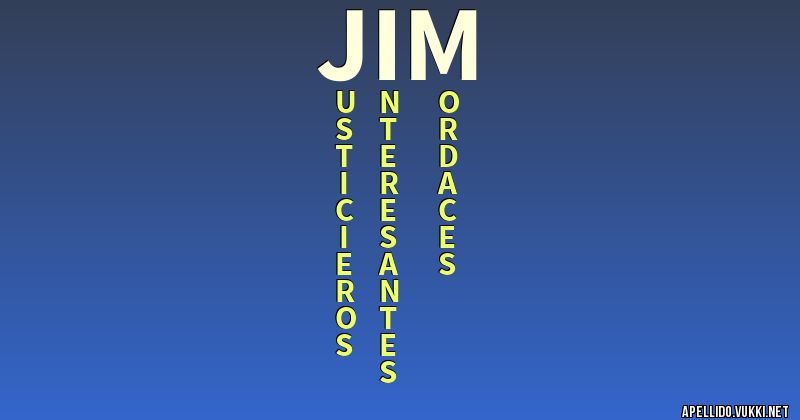 Significado del apellido jim - Significados de los apellidos