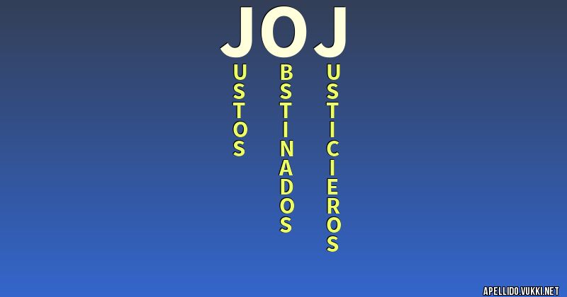 Significado del apellido joj - Significados de los apellidos