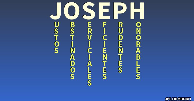 Significado del apellido joseph - Significados de los apellidos