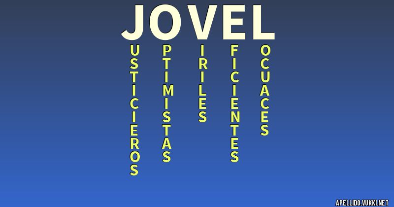 Significado del apellido jovel - Significados de los apellidos
