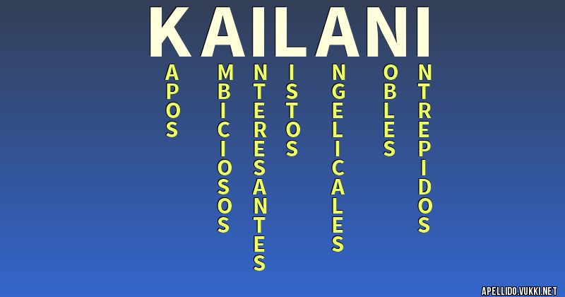 Significado del apellido kailani - Significados de los apellidos