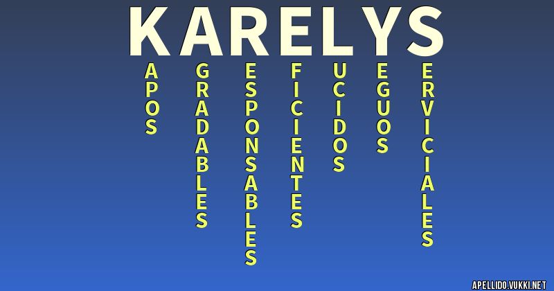 Significado del apellido karelys - Significados de los apellidos