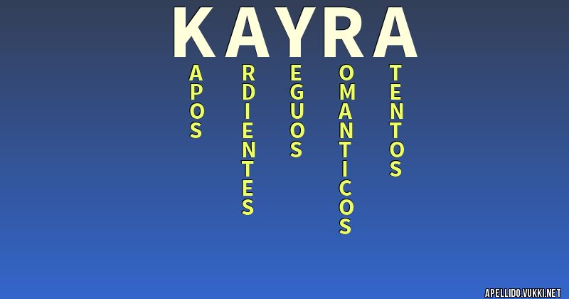 Significado del apellido kayra - Significados de los apellidos