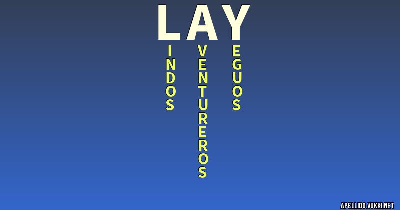 Significado del apellido lay - Significados de los apellidos