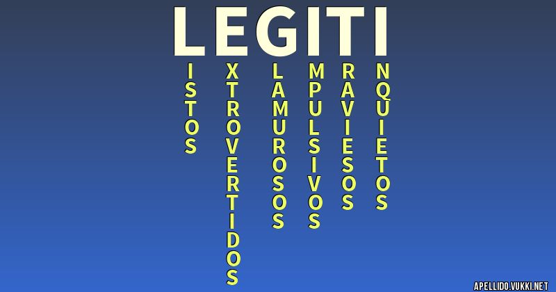 Significado del apellido legiti - Significados de los apellidos