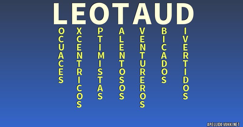 Significado del apellido leotaud - Significados de los apellidos