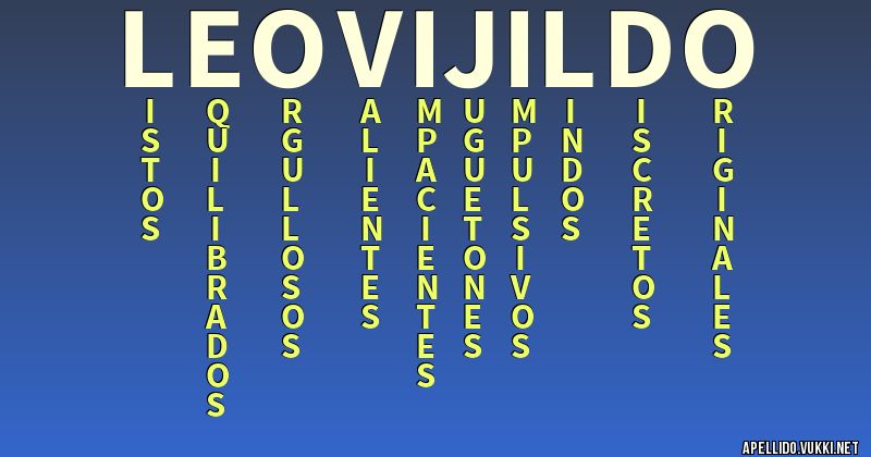 Significado del apellido leovijildo - Significados de los apellidos
