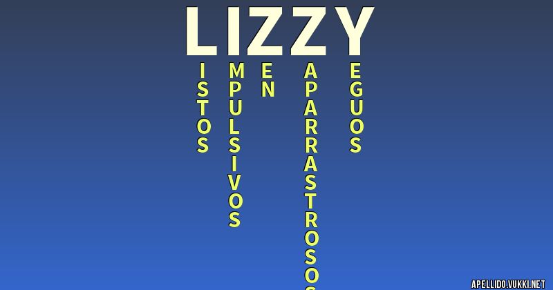 Significado del apellido lizzy - Significados de los apellidos