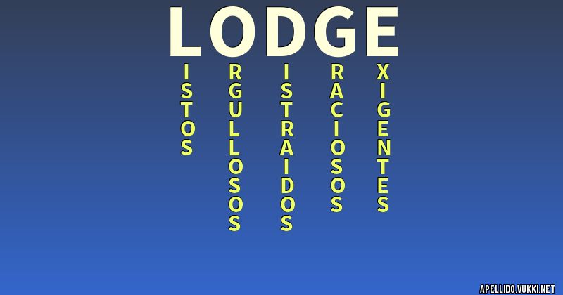 Significado del apellido lodge - Significados de los apellidos