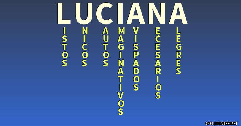 Significado del apellido luciana - Significados de los apellidos