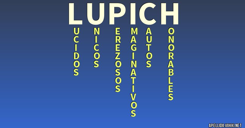 Significado del apellido lupich - Significados de los apellidos