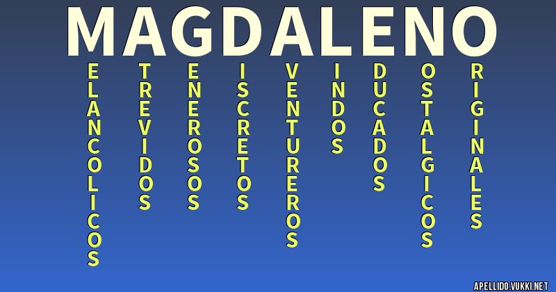 Significado del apellido magdaleno - Significados de los apellidos