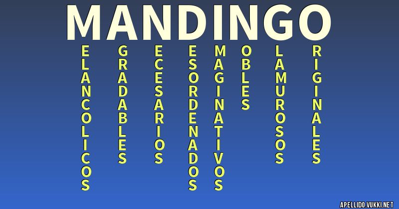 Significado del apellido mandingo - Significados de los apellidos